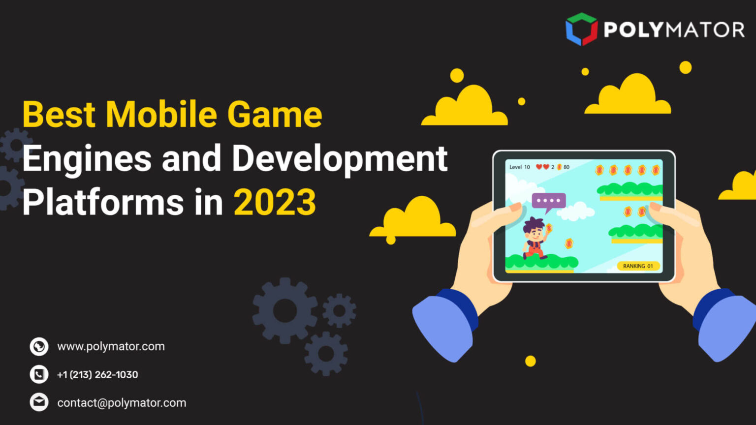 Best Mobile Game Engines and Development Platforms in 2023 | Polymator